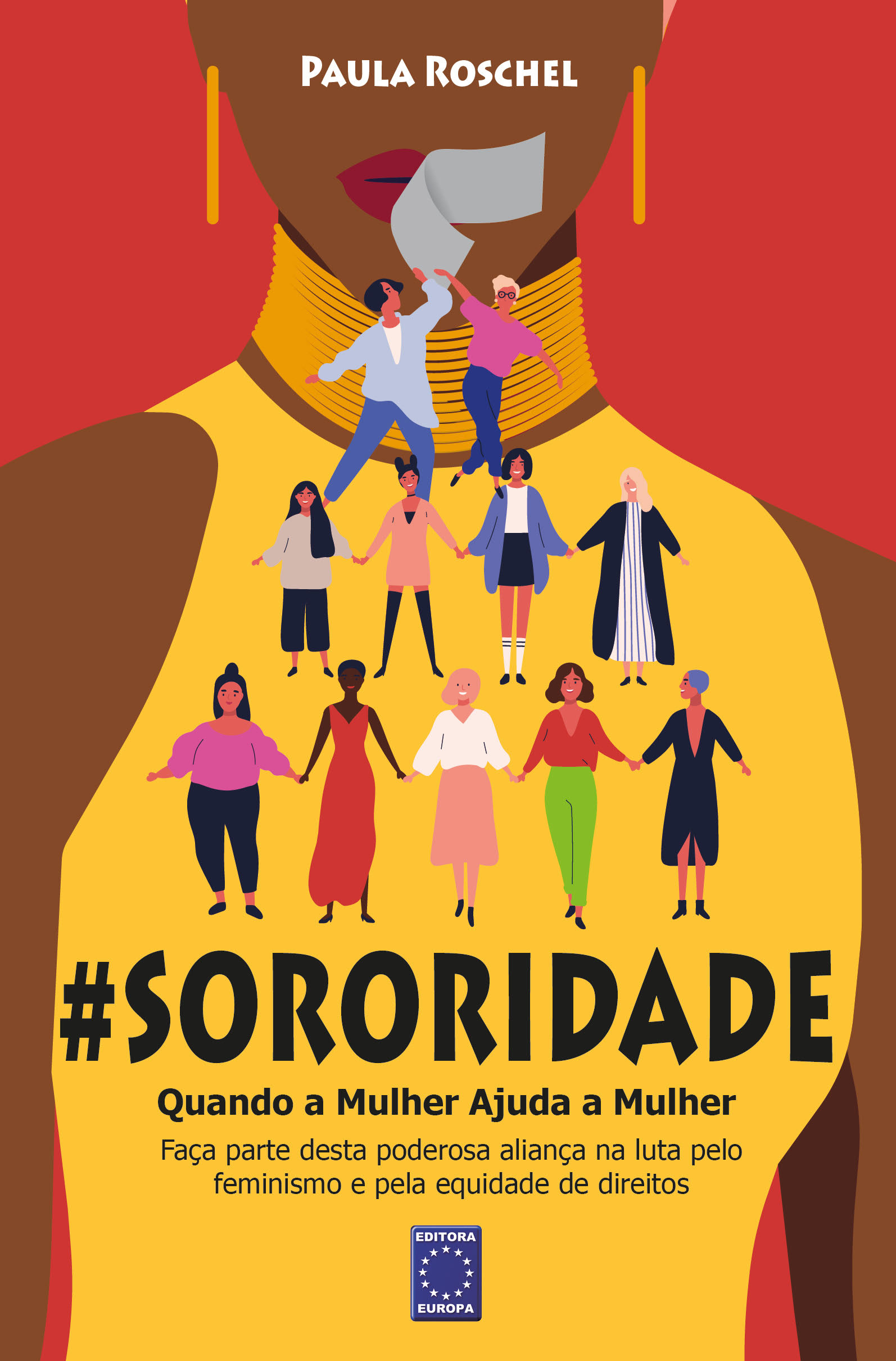 Paula Roschel Lança o Livro Sororidade: Quando a Mulher Ajuda a Mulher ...